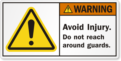 Warning Avoid Injury Do Not Reach Around Guards Label, SKU: LB-0392