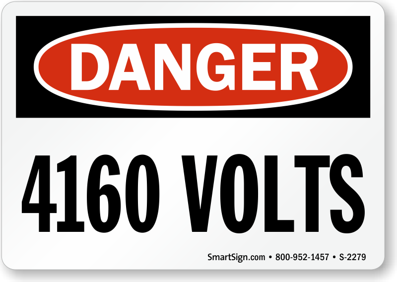 Danger 4160 Volts Sign, SKU: S-2279